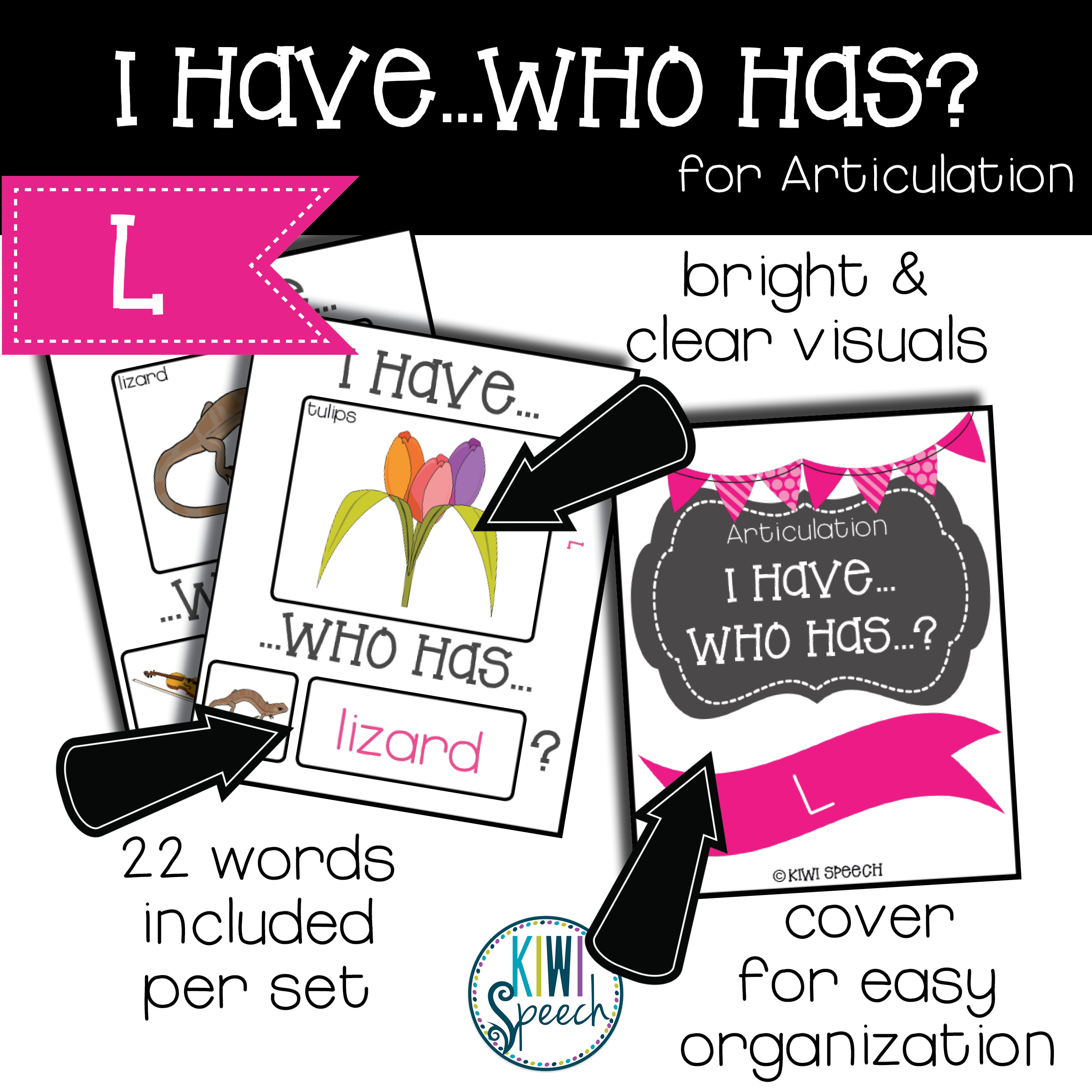 Articulation I Have Who Has Game: L - Kiwi Speech