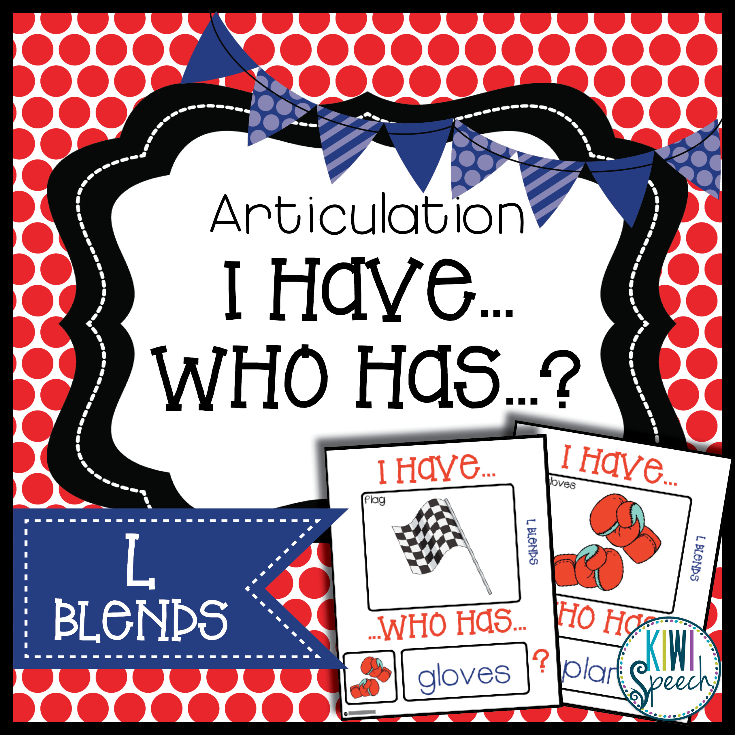 Articulation I Have Who Has Game: L Blends - Kiwi Speech