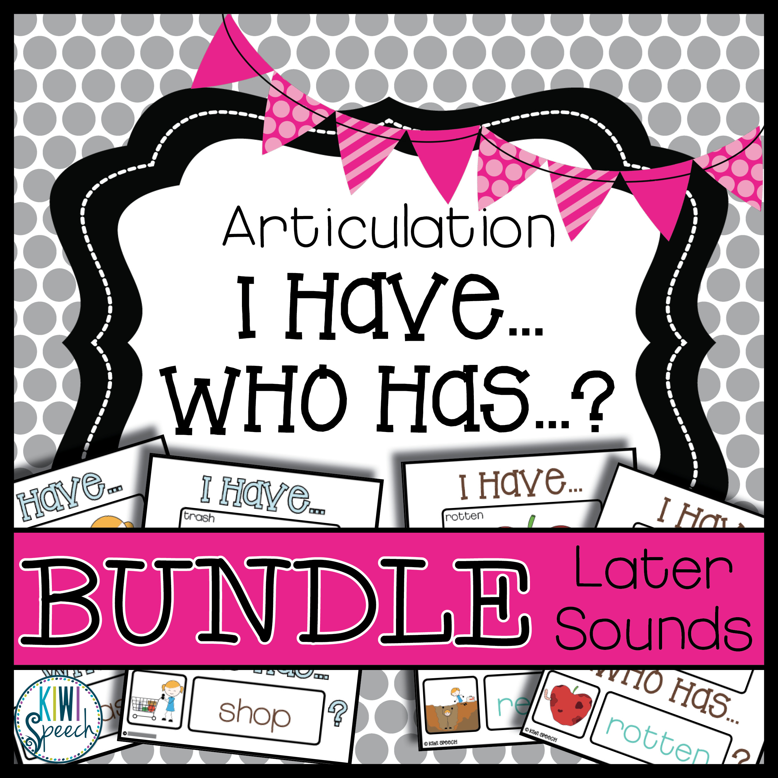 Articulation I Have Who Has Game: Later Sounds BUNDLE - Kiwi Speech
