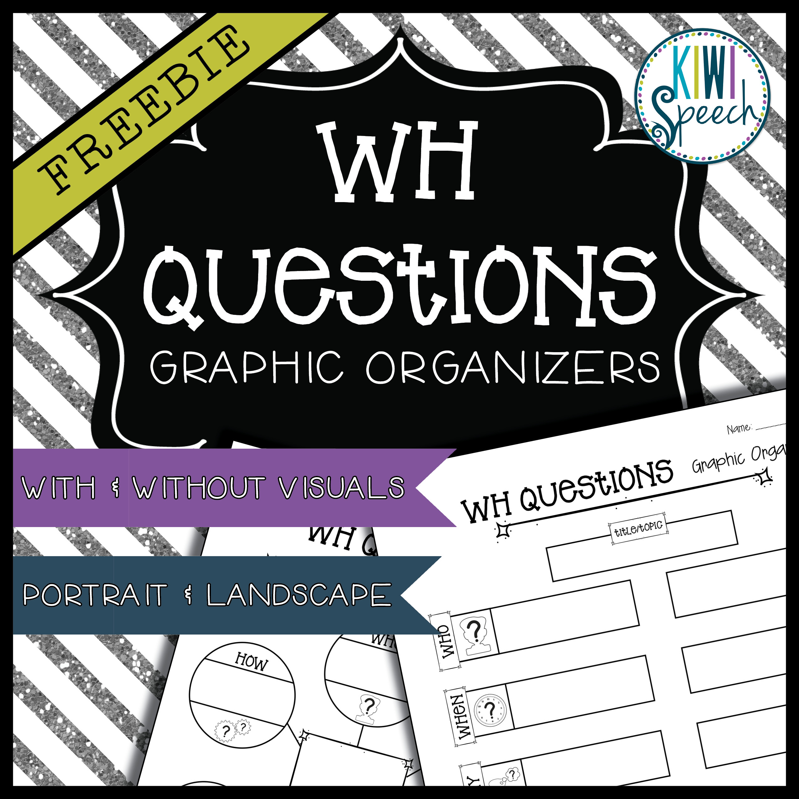 WH Questions Graphic Organizers FREEBIE - Kiwi Speech
