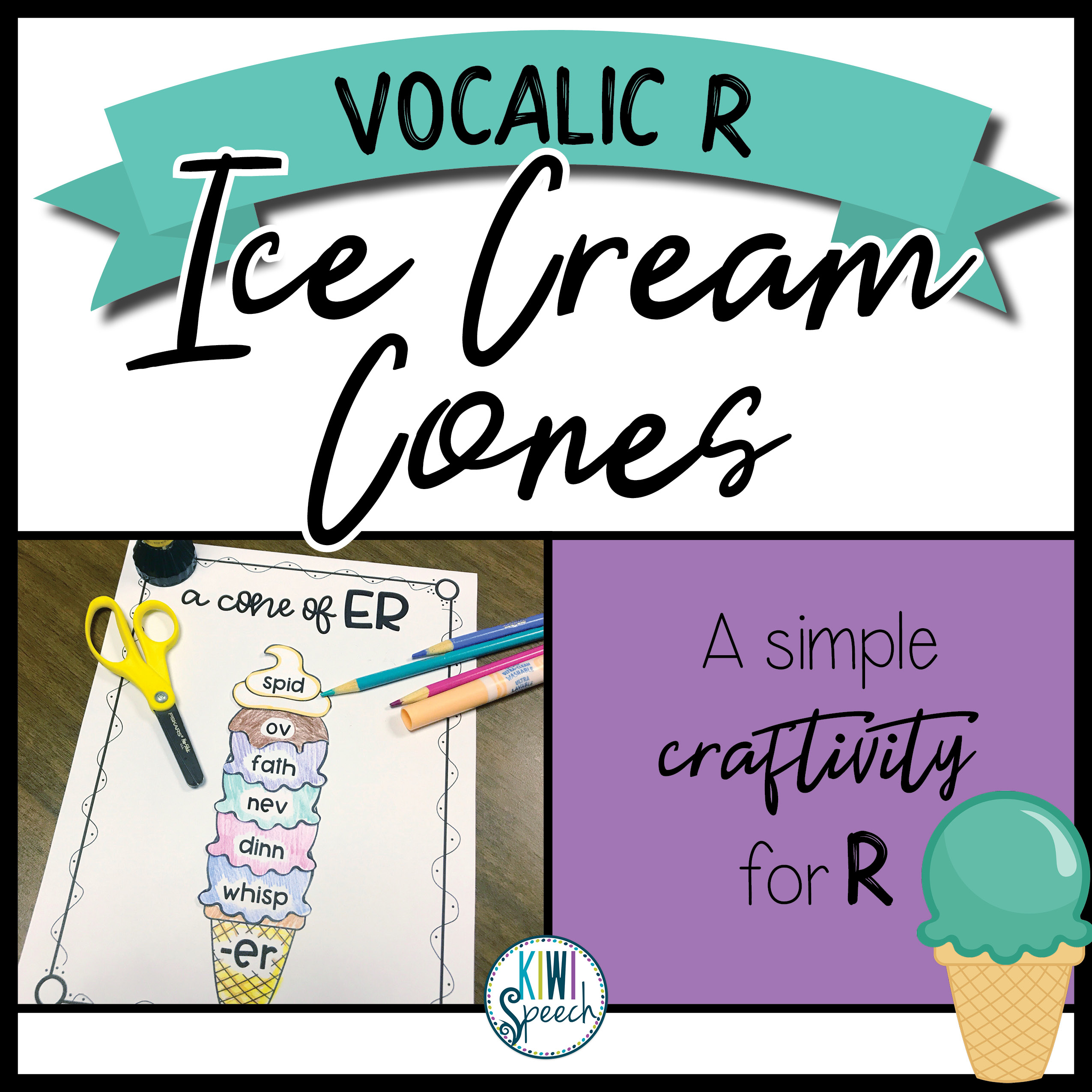 Vocalic R Ice Cream Cones: A Craftivity for the R Sound {FREEBIE ...